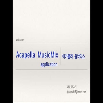 아카펠라 음악믹스 A cappella music mix deck | PDF
