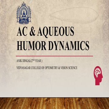 ANTERIOR CHAMBER & AQUEOUS HUMOR DYNAMICS.pptx | Free Download
