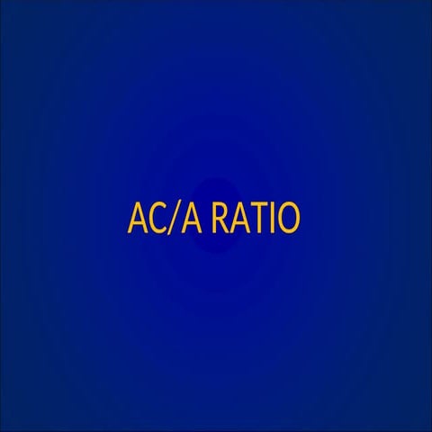 AC/A ratio | PPT