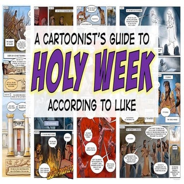 A Cartoonist's Guide to Holy Week According to Luke | PPT