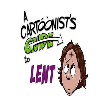A Cartoonist's Guide to Lent | PPTX