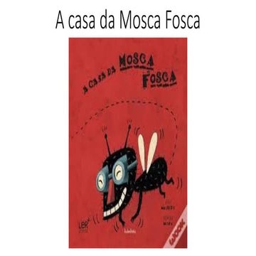 A casa da Mosca Fosca | PPT | Download Gratuito