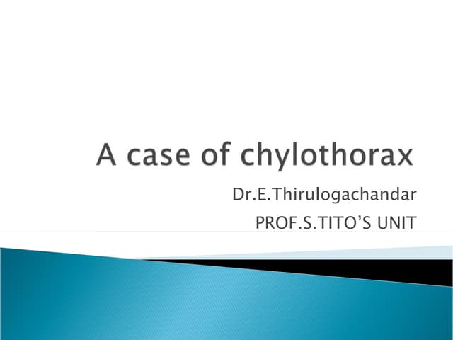 Chylothorax | PPTX