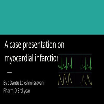 A case presentation on myocardial infarction | PPTX