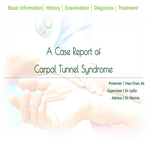 A case report of carpal tunnel syndrome | PDF