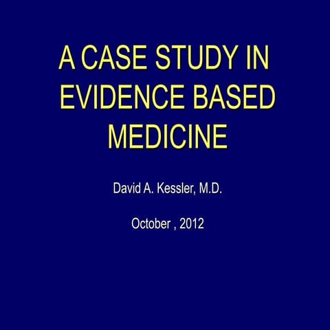 A case study in evidence based medicine | PPT