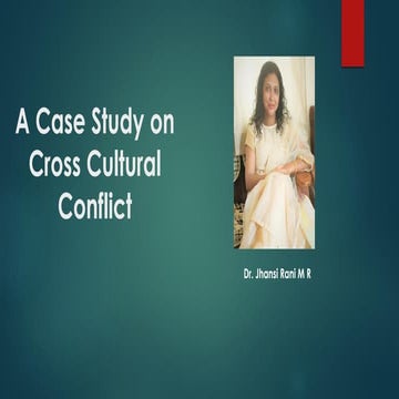 Dr. Jhansi Rani M R - A Case Study on Cross Cultural Conflict | PDF