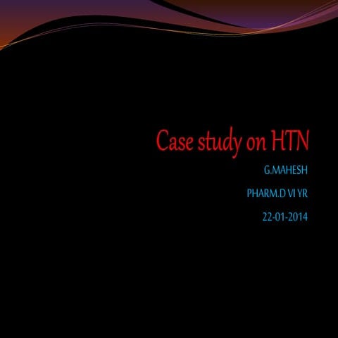 A case study on hypertension | PPTX