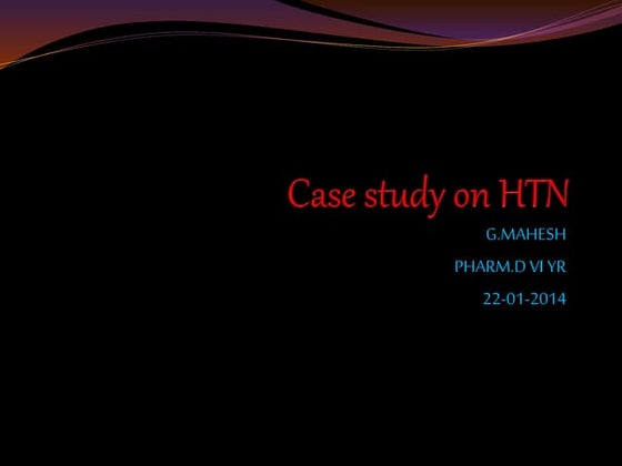 case presentation on HYPERTENSION | PPTX
