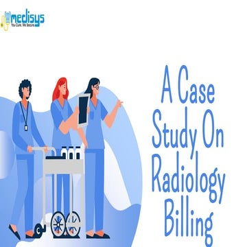 A Case Study On Radiology Billing | PDF