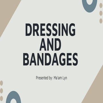 Dressing and bandages | PPTX
