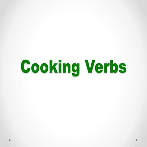 Lesson 1: Cooking Verbs | PPT