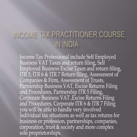 income tax practitioner course in india | PPTX