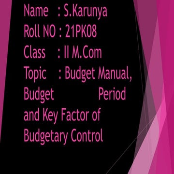Budget Manual, Budget Period and Key factors of Budgetary Control | PPTX