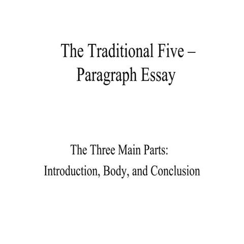 Acc the traditional five - paragraph essay | PPT