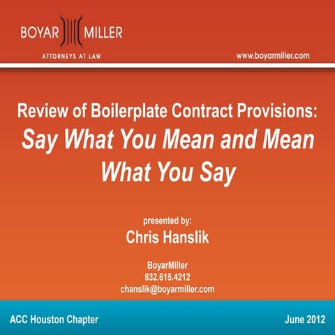 ACC 2012 - Boilerplate Contract Provisions | PPT