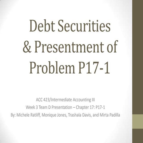Acc 423 week 3 ppt assignment team d | PPT