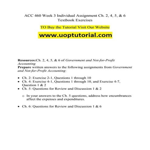 Acc 460 week 3 individual assignment ch. 2, 4, 5, & 6 textbook exercises | PDF