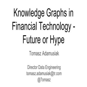 Accelerate AI | Knowledge Graphs in Financial Technology - Future or ...