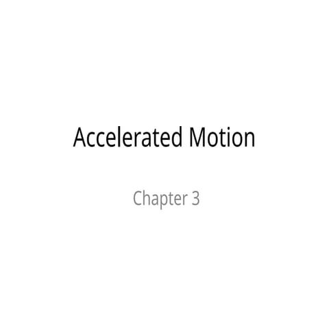 Accelerated_Motion_Final fsddsghdfhadhd.pptx
