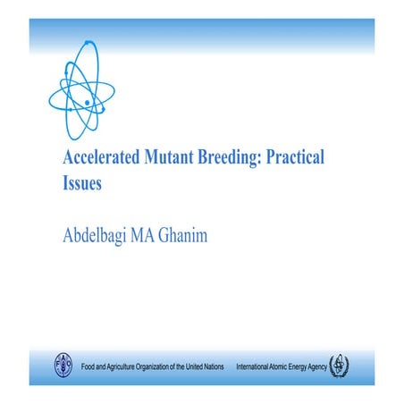 Accelerated mutant breeding practicle issues | PPT