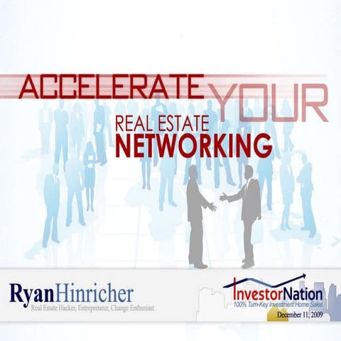 Accelerate Your Real Estate Networking | PPT