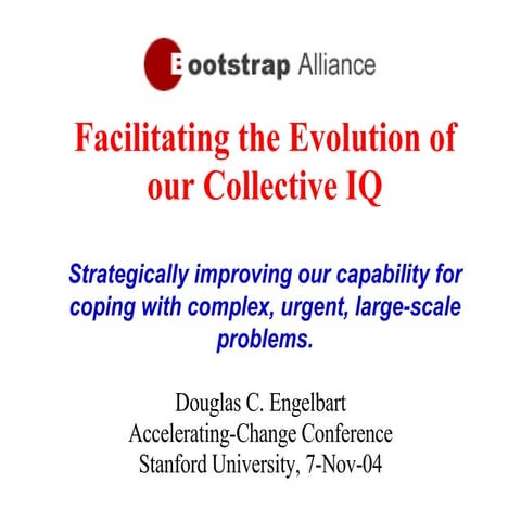 Facilitating the Evolution of our Collective IQ | PPT