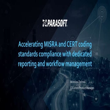 Accelerating Misra And Cert Coding Standards Compliance With Dedicated