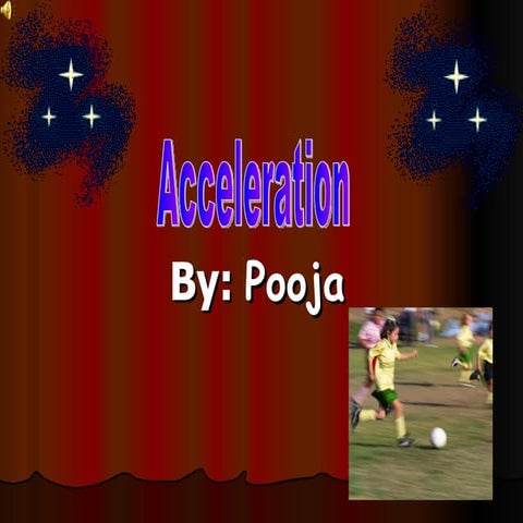 Acceleration | PPT | Physics | Science