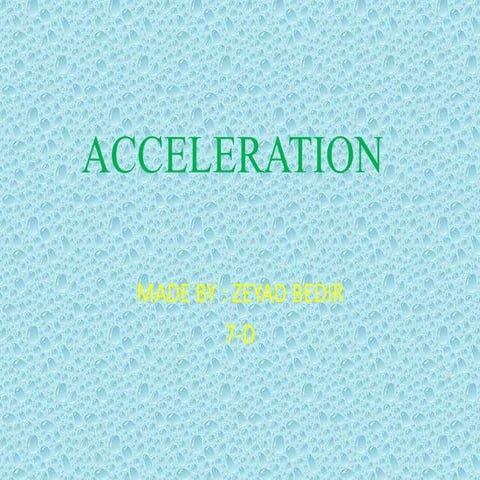 Acceleration ( 1 ) | PPT