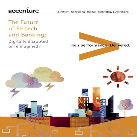 Accenture: The Future of Fintech and Banking | PDF