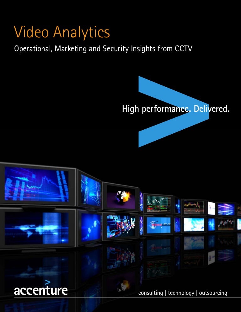 Accenture video-analytics-operational-marketing-and-security-insights…