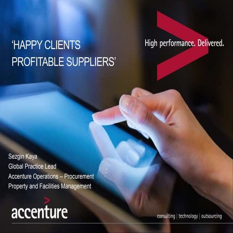 Accenture - Happy clients profitable suppliers | PPT