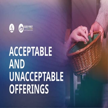 Acceptable-and-unacceptable-offering-pptx.pptx