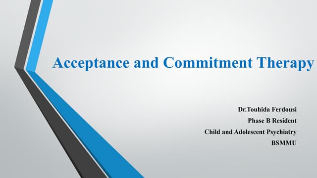 Acceptance and Commitment Therapy (ACT): Basics | PPT