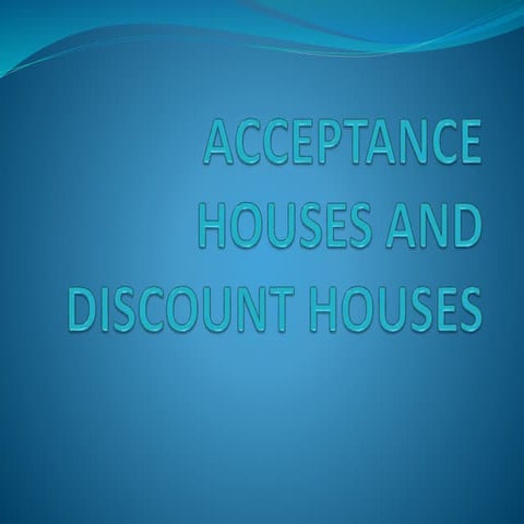 Discount House Financing Money Market of India | PPTX
