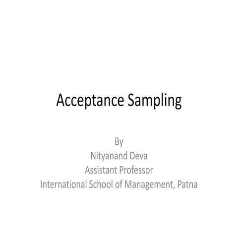 Acceptance sampling | PPTX