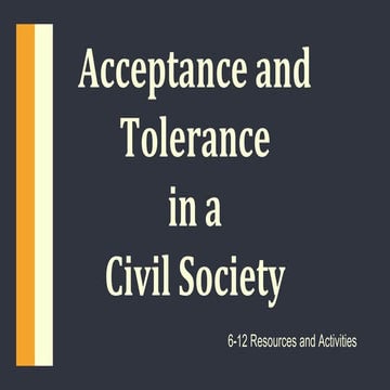 Acceptance and Tolerance in a Civil Society | PPT