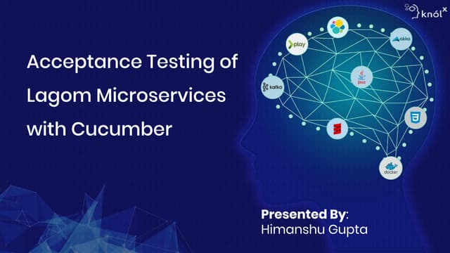 Acceptance testing of lagom microservices with cucumber | PPT Acceptance testing of lagom microservices with cucumber | PPT