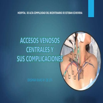 ACCESOS VENOSOS Y SUS COMPLICACIONES.pptx