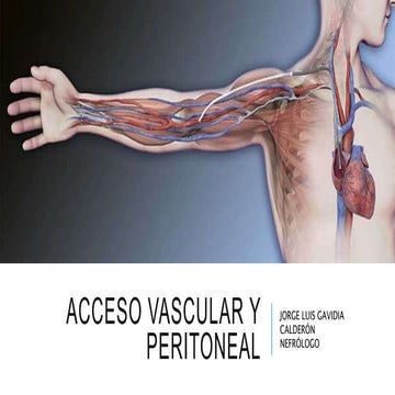 ACCESO VASCULAR Y PERITONEAL NEFROLOGIA. | PPTX