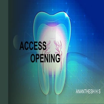 Access opening | PPTX