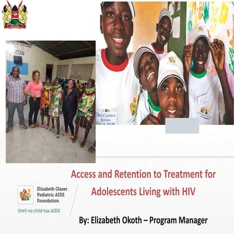 Access and retention to treatment for adolescents living with hiv | PPTX