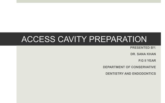 Endodontic Access Opening and Canal Location | PDF