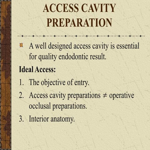 Access opening in anterior teeth | PDF