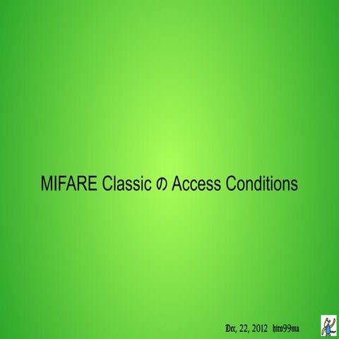 MIFARE ClassicのAccess Conditions | ODP