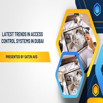 ACCESS CONTROL SYSTEMS DUBAI - SATIN AVS | PPT