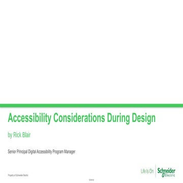 accessibility Considerations during Design by Rick Blair, Schneider ...