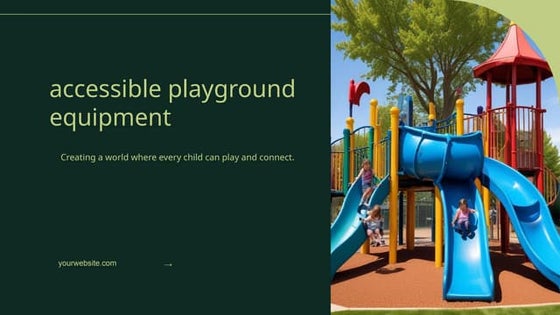 accessible playground equipment. pptx | PPTX