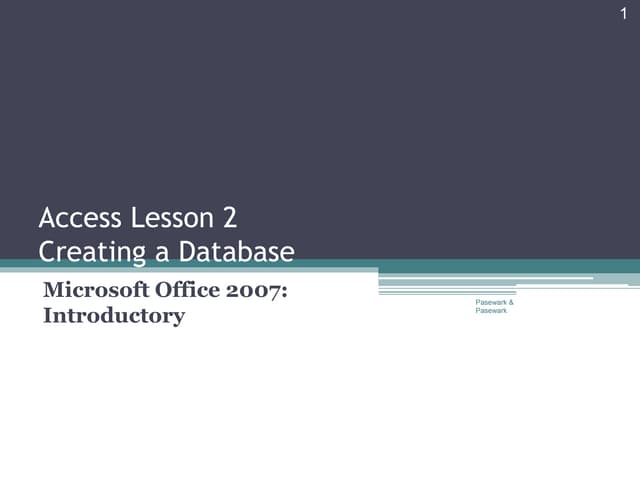 Access lesson 2 | PPT Access lesson 2 | PPT